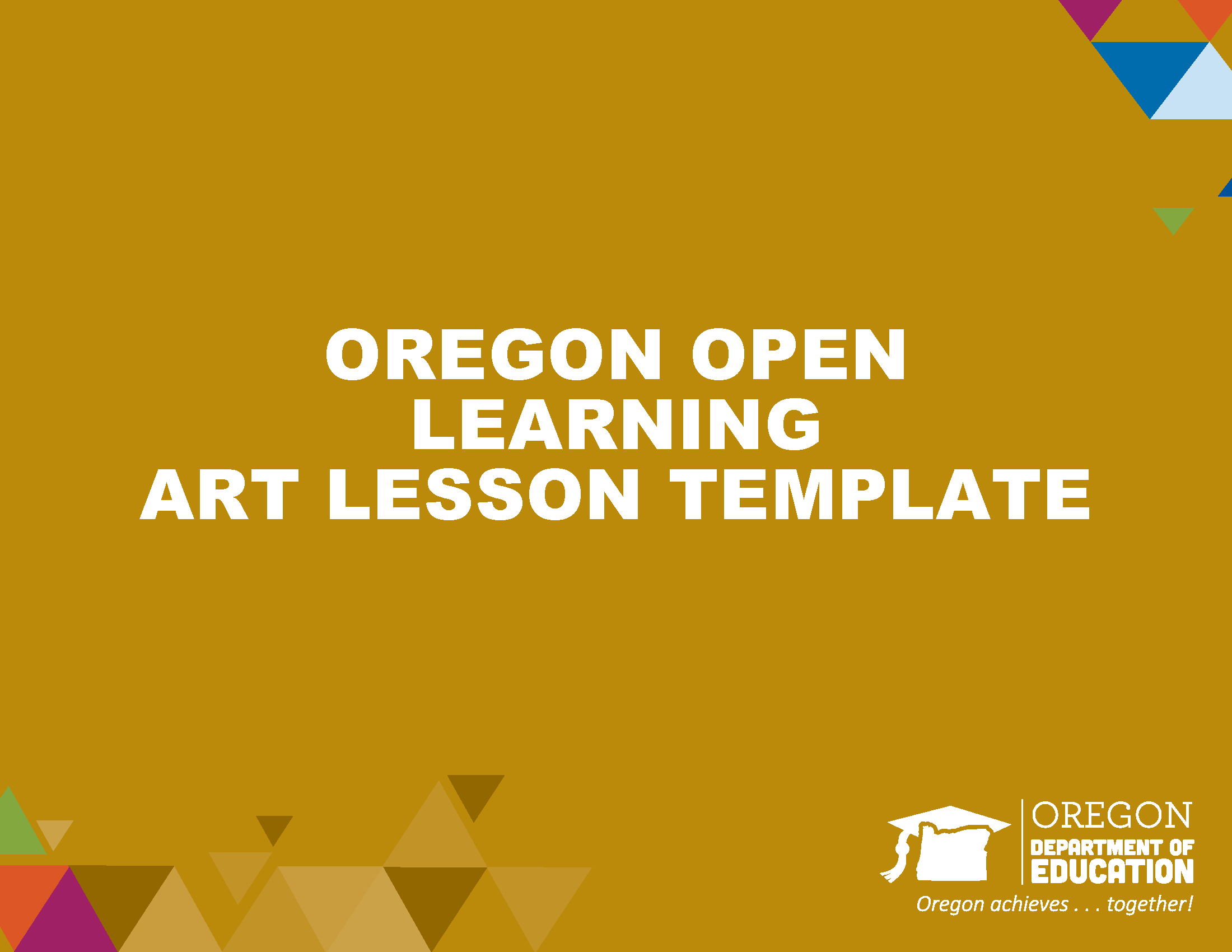 Oregon Department of Education : Arts Access Toolkit : The Arts : State of Oregon